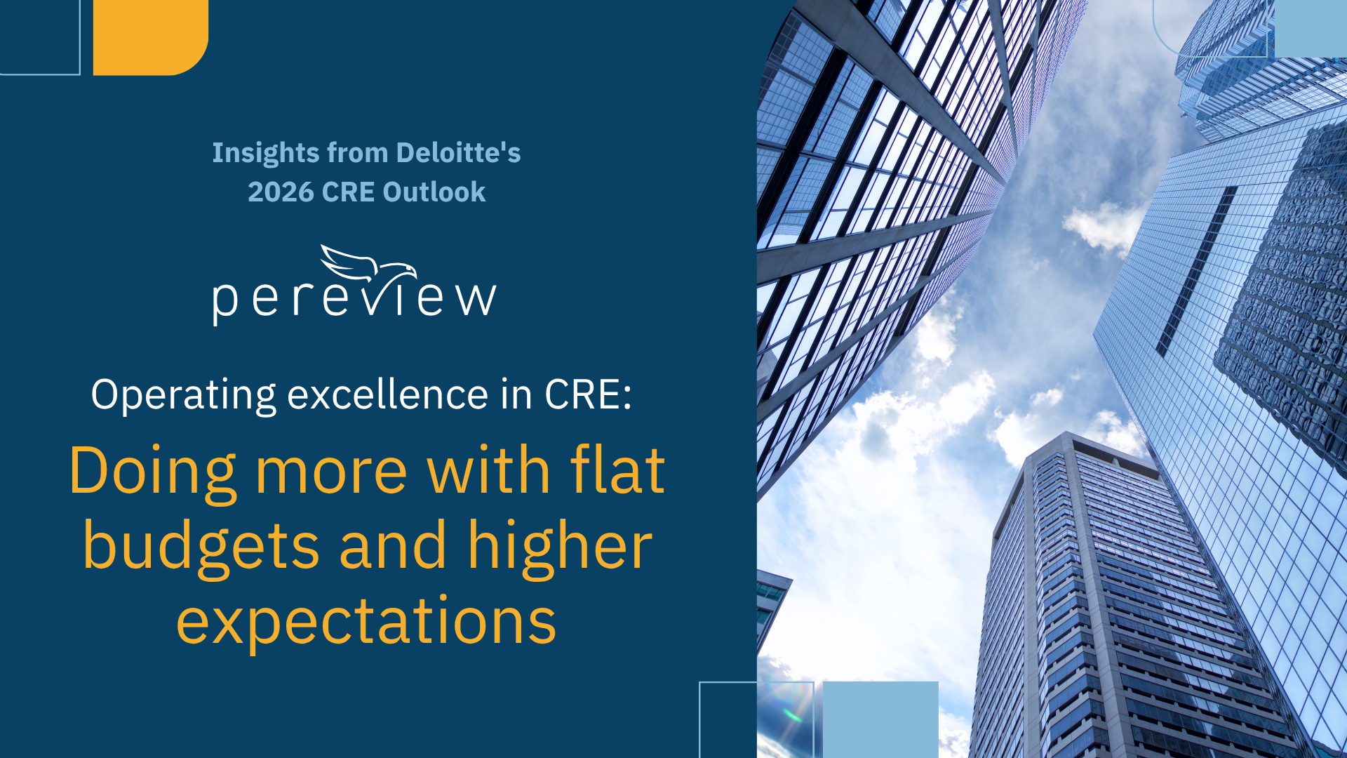 Doing more with flat budgets and higher expectations in CRE in 2026 ...