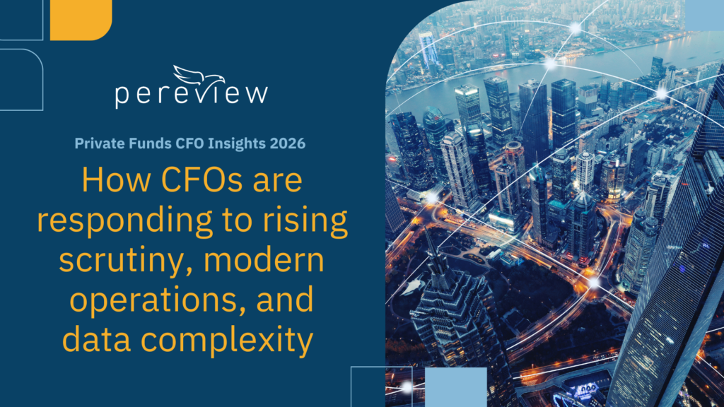 Takeaways from Private Funds CFO Insights 2026: How CFOs are responding ...